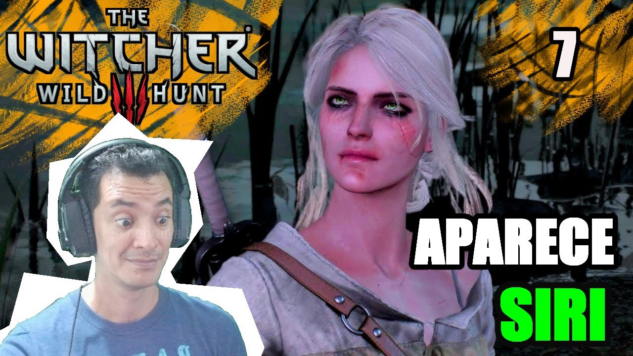 APARECE SIRI Capítulo 7 del gameplay THE WITCHER 3 - YouTube