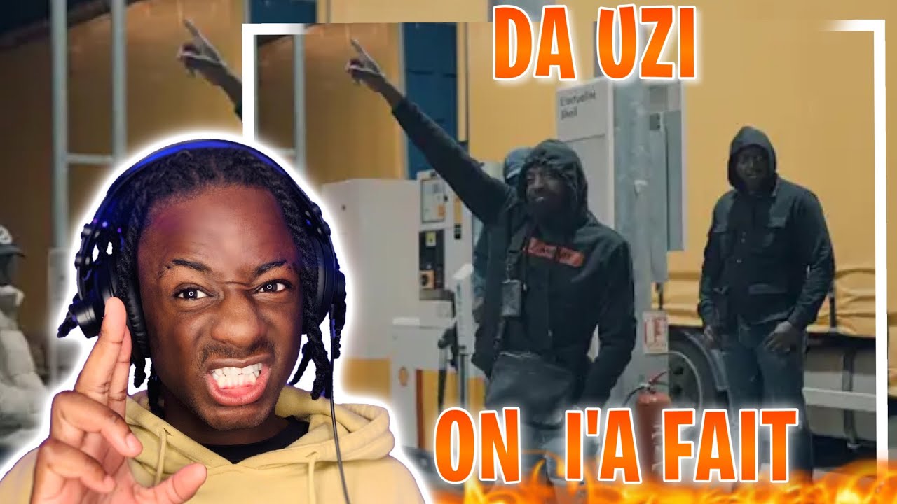 DA Uzi - On l'a fait (Clip Officiel)| FRENCH RAP 🇫🇷 | REACTION - YouTube