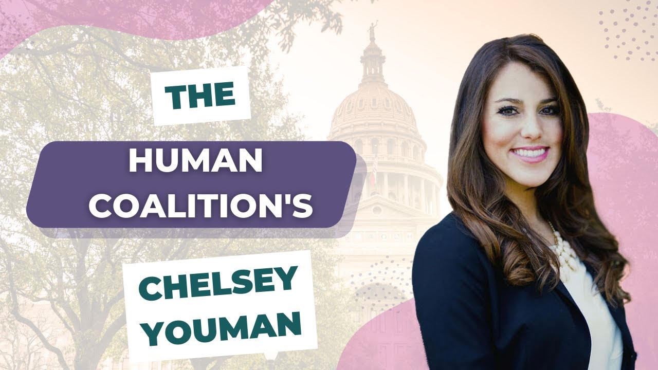 The Human Coalition's Chelsey Youman - YouTube