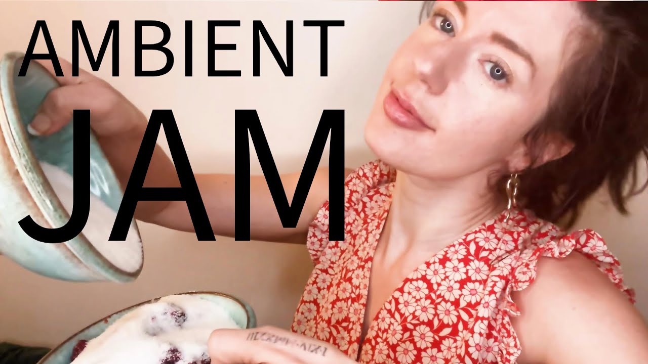 RECIPE: An ambient ramble on how to make bramble jam - YouTube