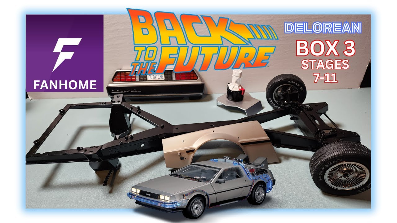 Fanhome Build the Back to the Future DeLorean Box 3 Stages 7 - 11 - YouTube