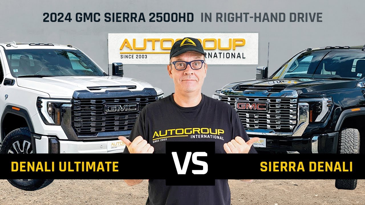 Right-Hand Drive GMC Sierra 2500 HD Denali vs. Denali Ultimate | What’s ...