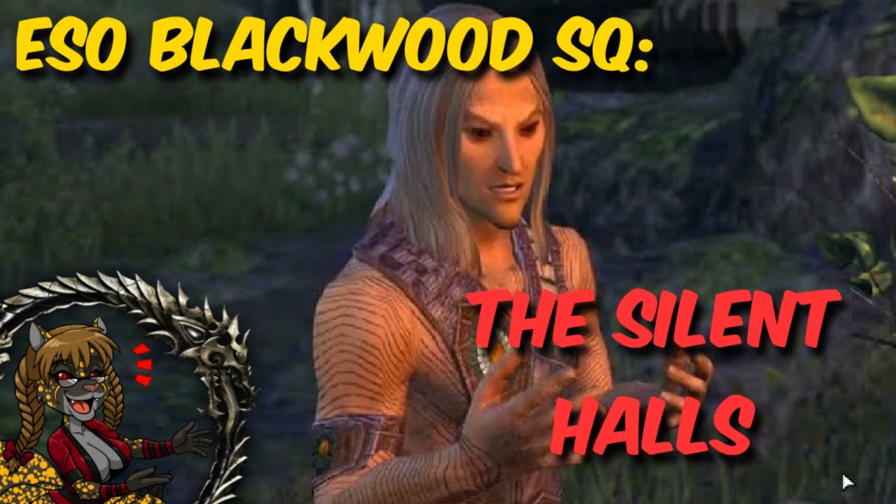 ESO Blackwood SQ: The Silent Halls - YouTube