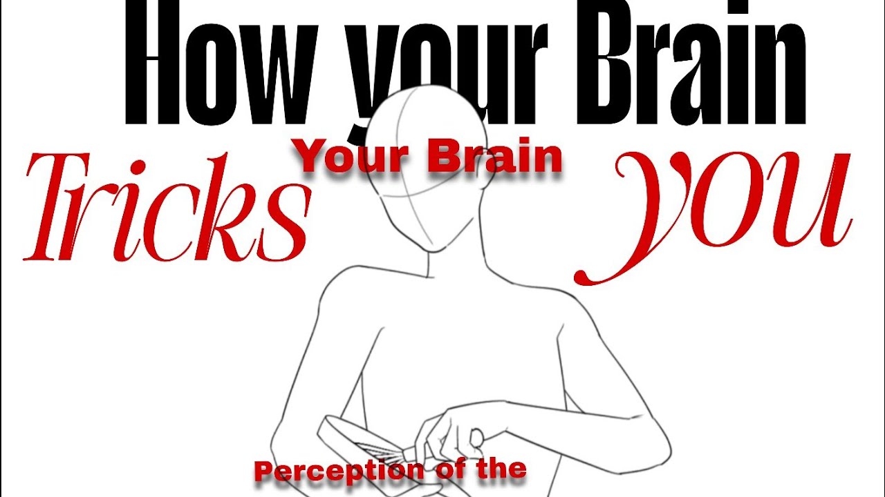 How your Brain tricks you - YouTube