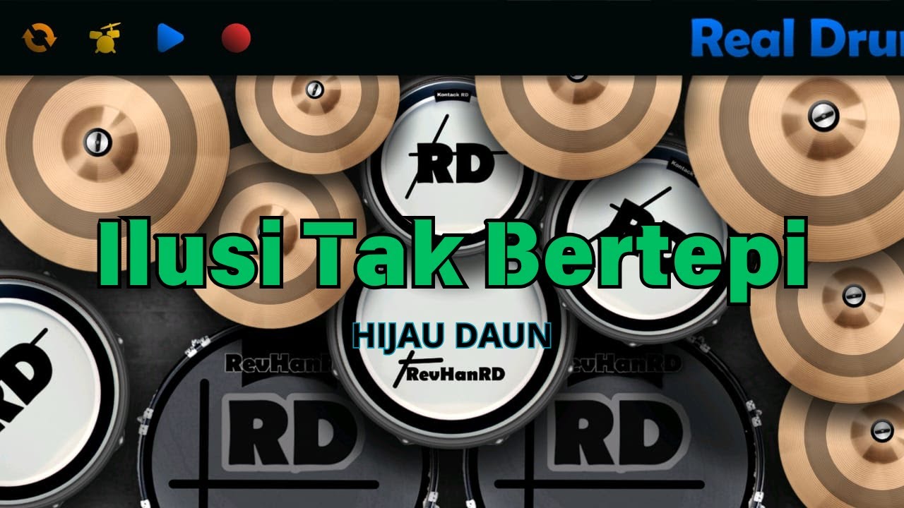 Ilusi Tak Bertepi - Hijau Daun | Real Drum cover - YouTube