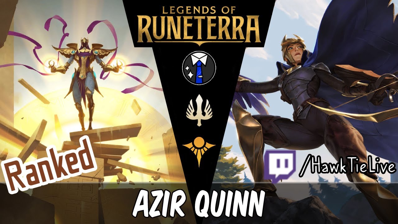 Azir Quinn: Scouting with Sand Soldiers | Legends of Runeterra LoR ...