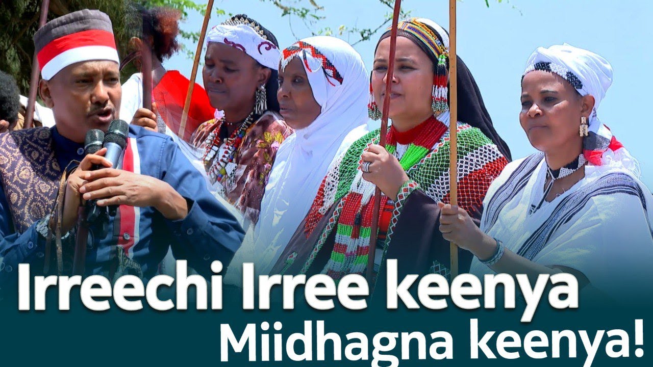 Irreechi irree keenya; miidhagina keenya - YouTube