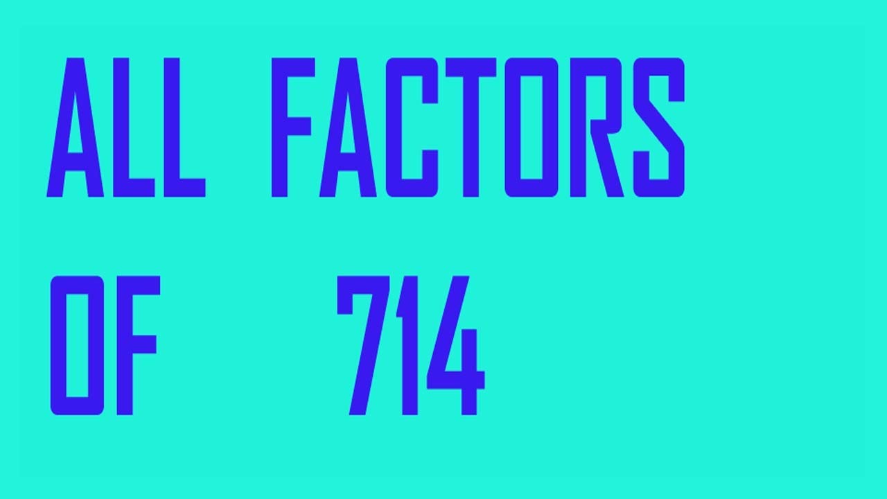 All the factors of 714 By prime factorization method - YouTube