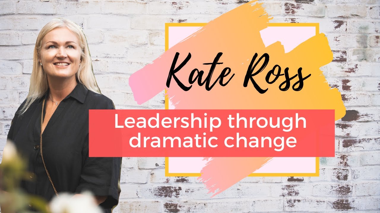 Leadership Through Dramatic Change - YouTube