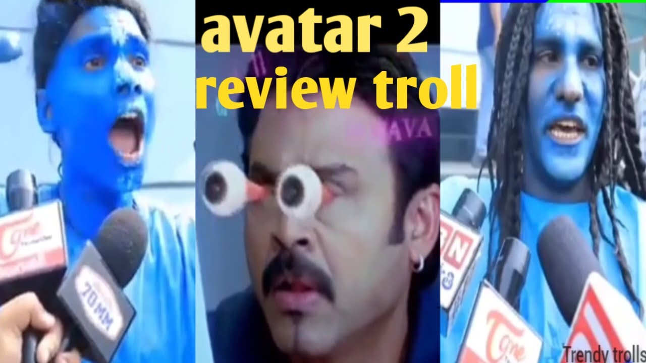 Avatar review troll || Indian avatars || trendy trolls - YouTube