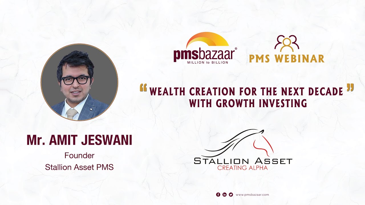 Amit Jeswani - Stallion Asset PMS Talks on Wealth Creation for the Next ...
