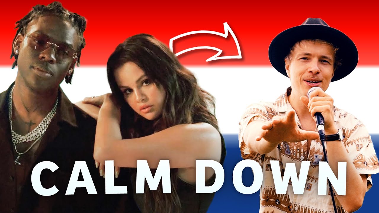 CALM DOWN van REMA & SELENA GOMEZ in het Nederlands | BENR COVER - YouTube