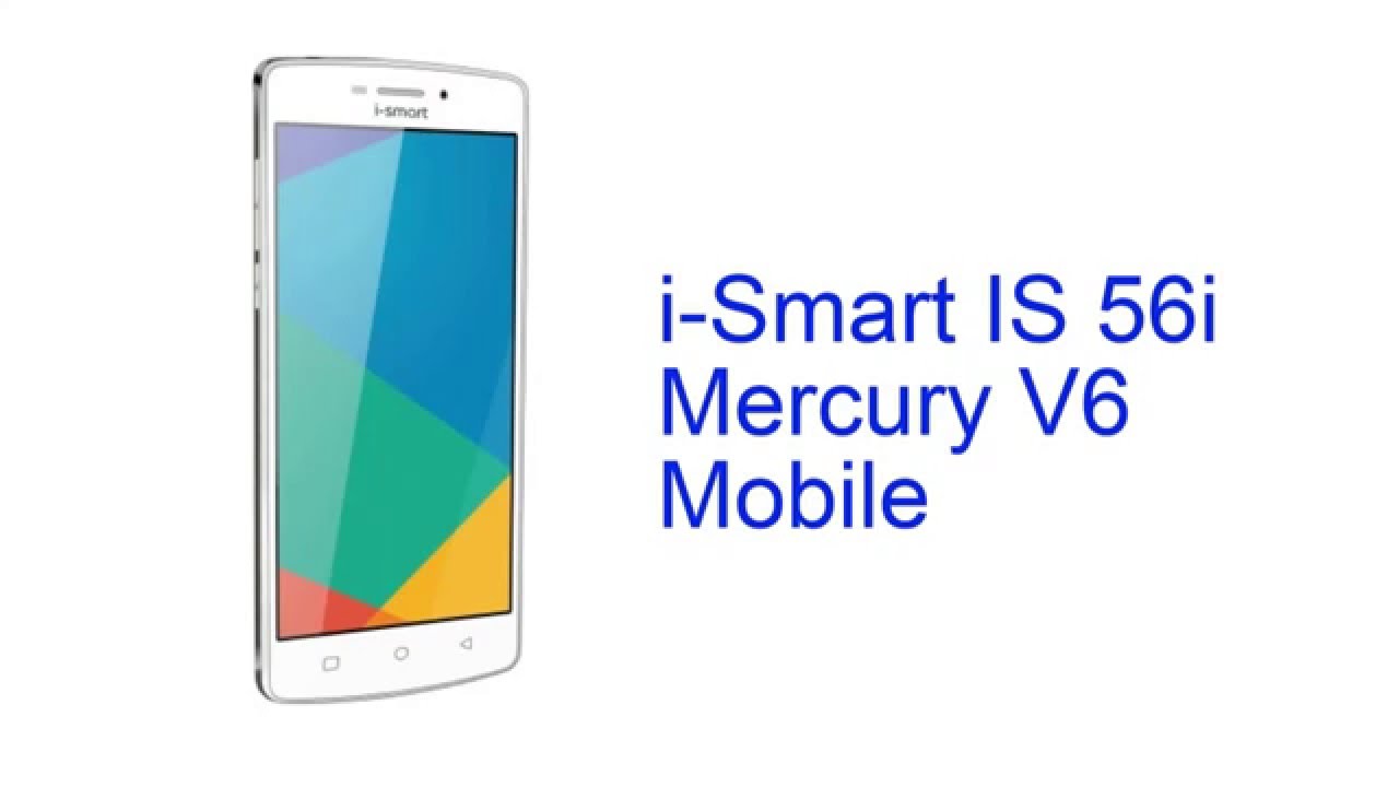 i-Smart IS 56i Mercury V6 Mobile Specification [INDIA] - YouTube