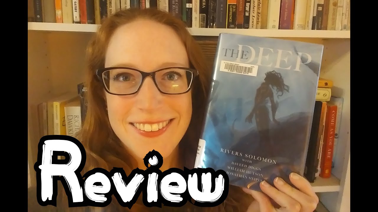 Review - The Deep by Rivers Solomon [CC] - YouTube