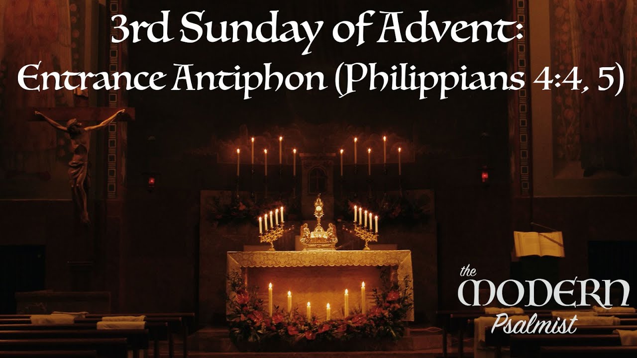 3rd Sunday of Advent: Entrance Antiphon (Mode II, De La Torre) - YouTube