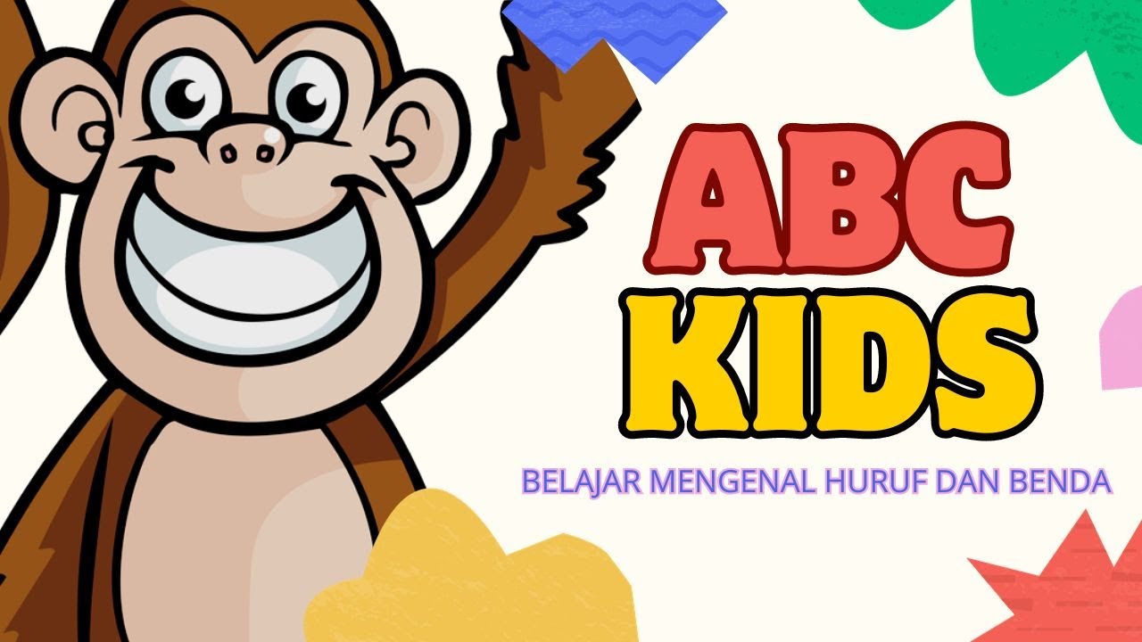 Belajar Mengenal Huruf Dan Benda ABC KIDS - YouTube