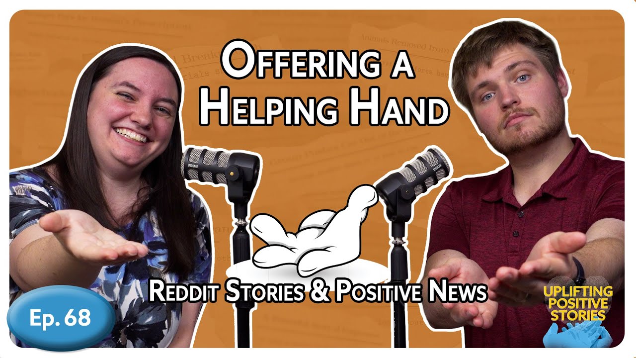 Offering a Helping Hand | Positive Reddit Stories & News - YouTube