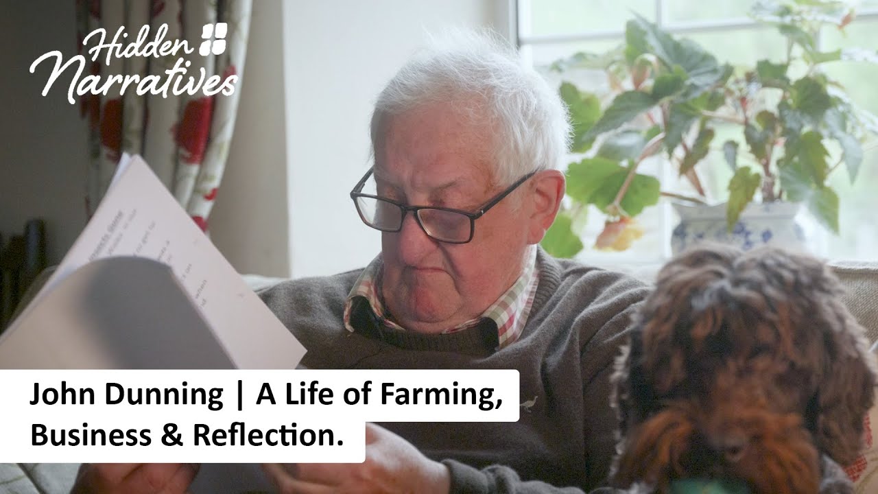 John Dunning A Life of Farming, Business & Reflection - YouTube