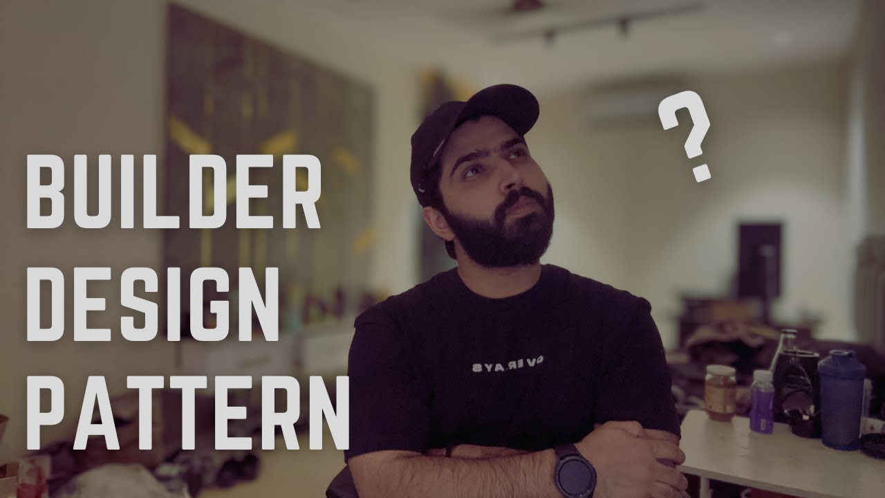 Builder Design Pattern Explained | Step-by-Step Guide with Example ...