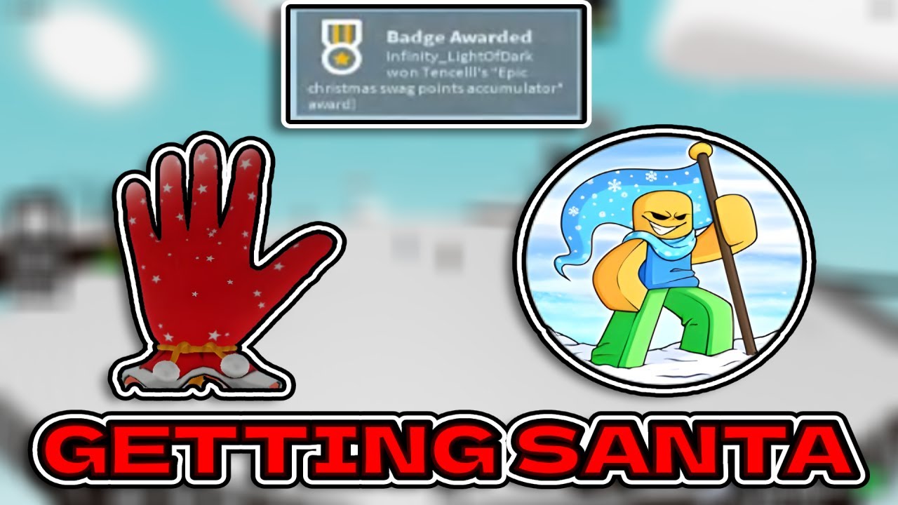 getting the santa glove and "Epic christmas swag points accumulator ...