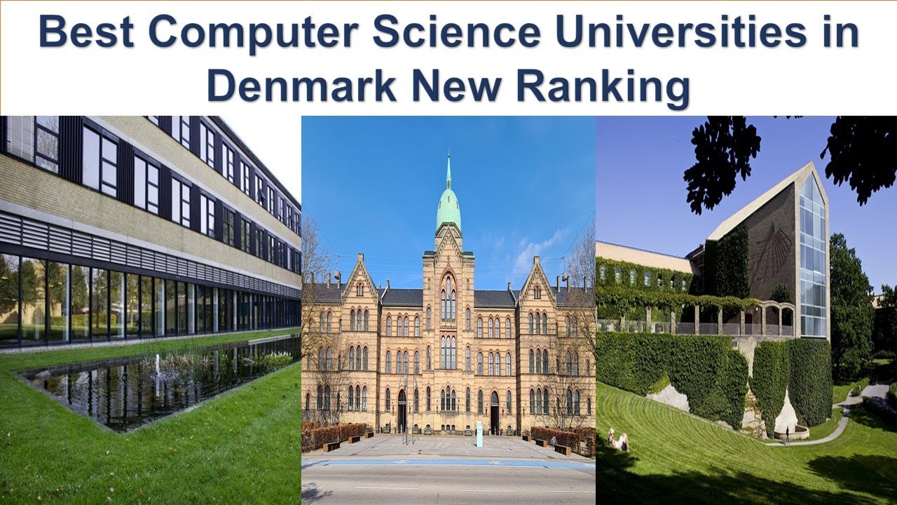 Best Computer Science Universities In Denmark New Ranking - YouTube