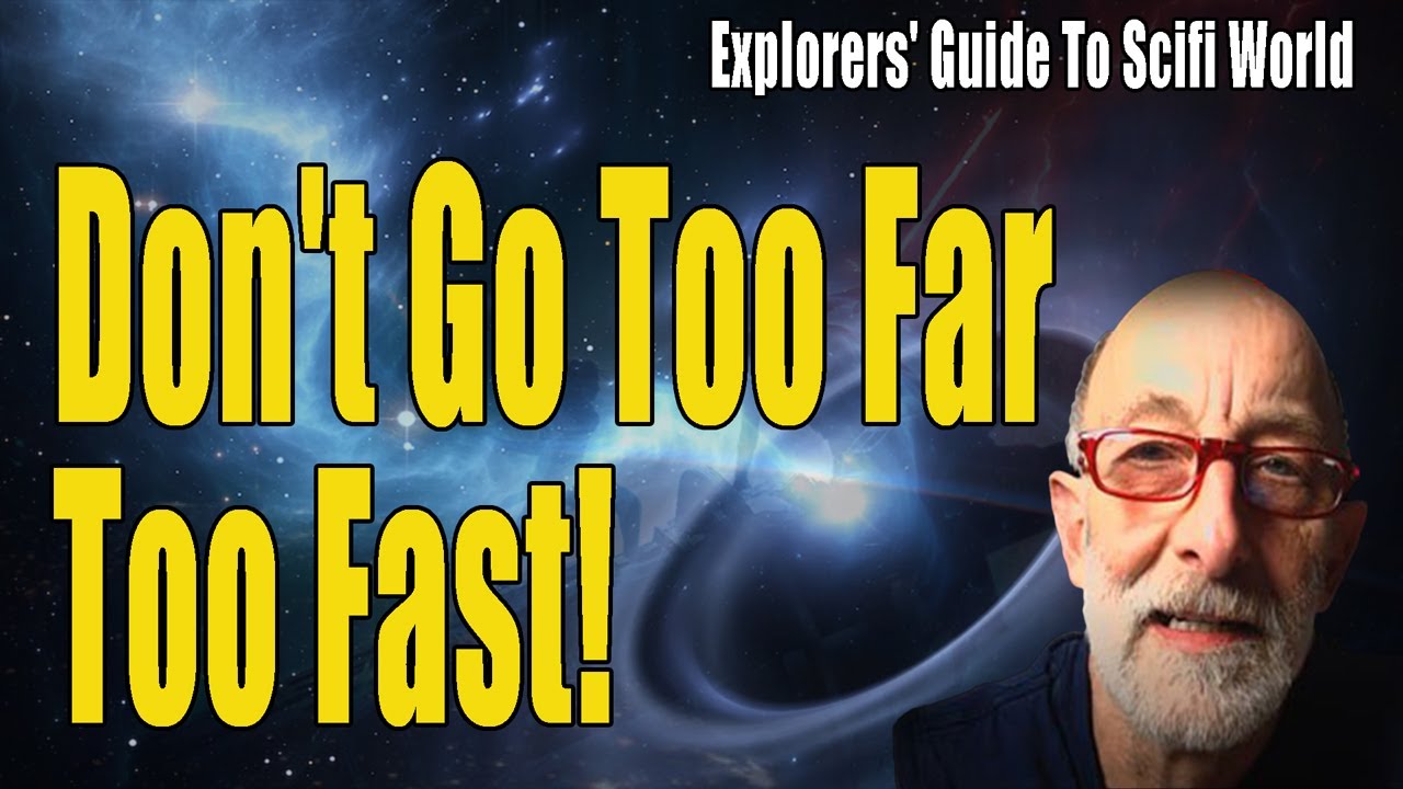 Don't Go Too Far, Too Fast! Clif High Explorers' Guide To Scifi World ...