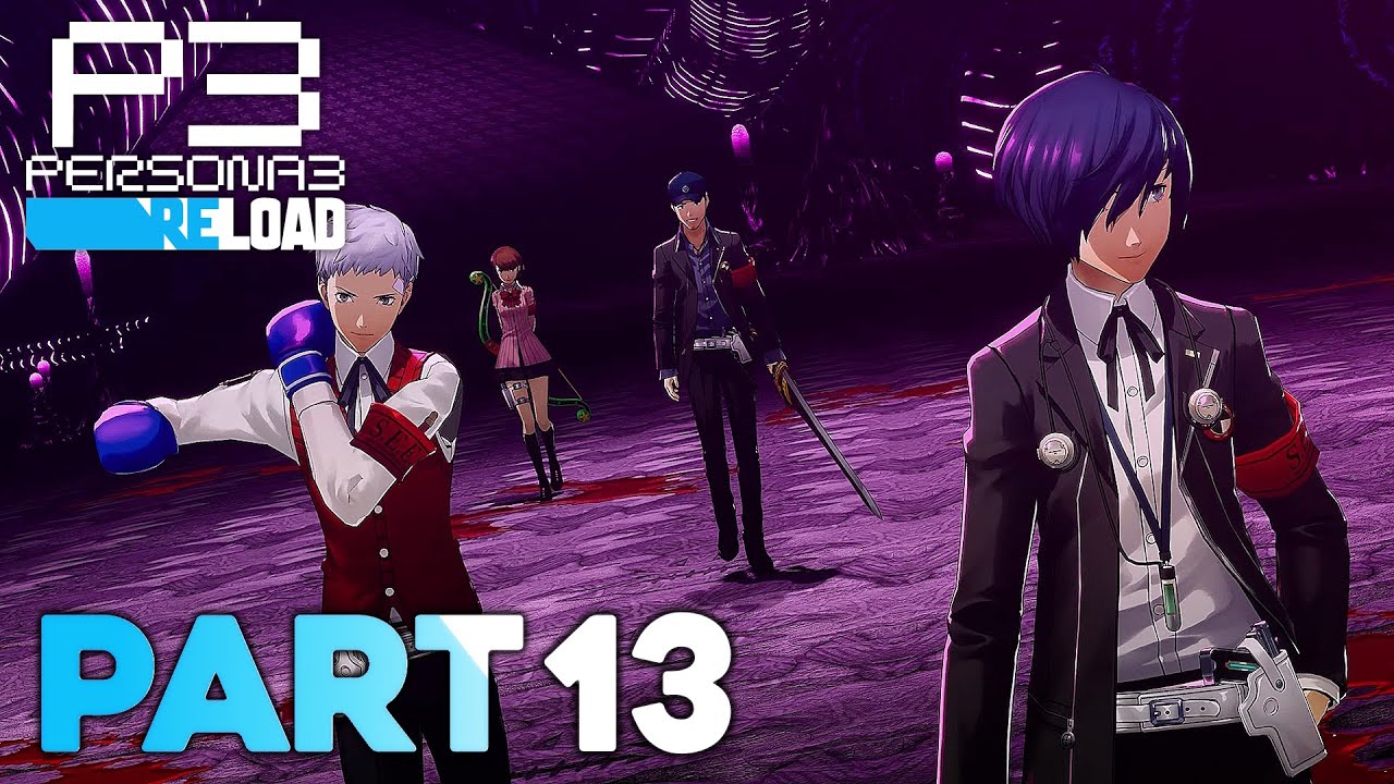 PERSONA 3 RELOAD - Gameplay & Walkthrough Part 13 - The Grind Never ...