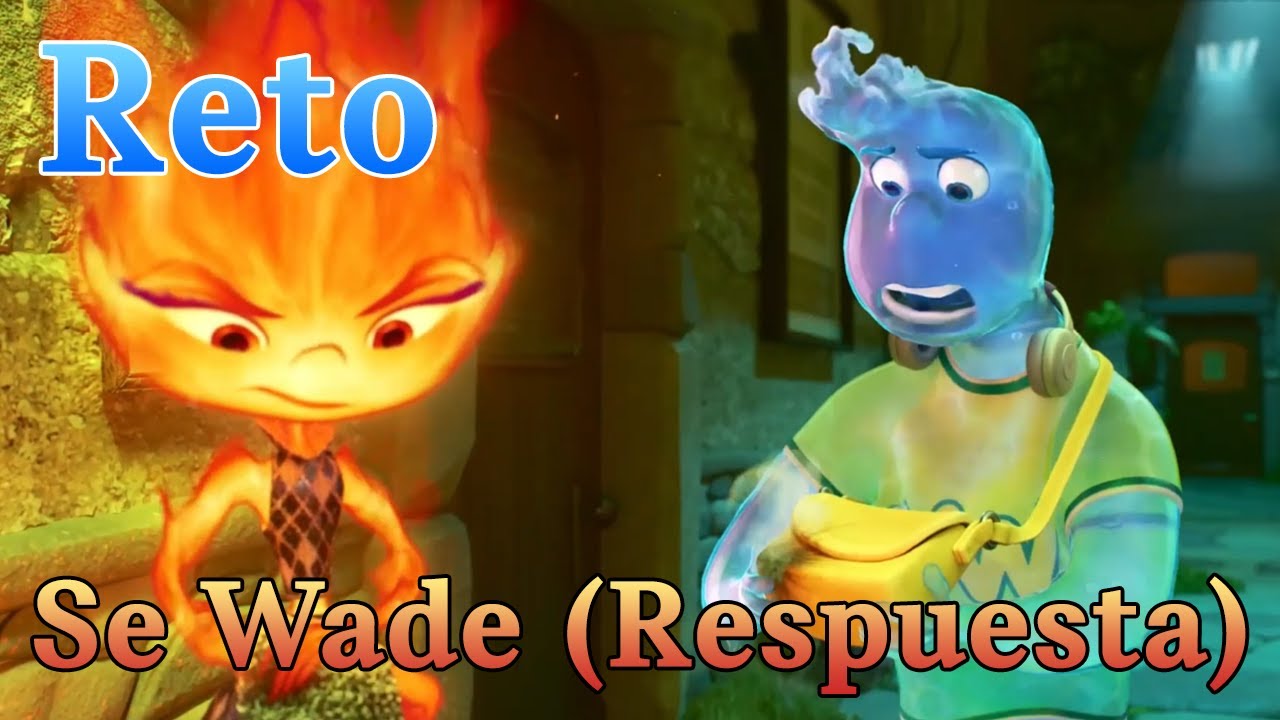Elementos - Se Wade (Respuesta reto fandub de Idol Dubs) - YouTube