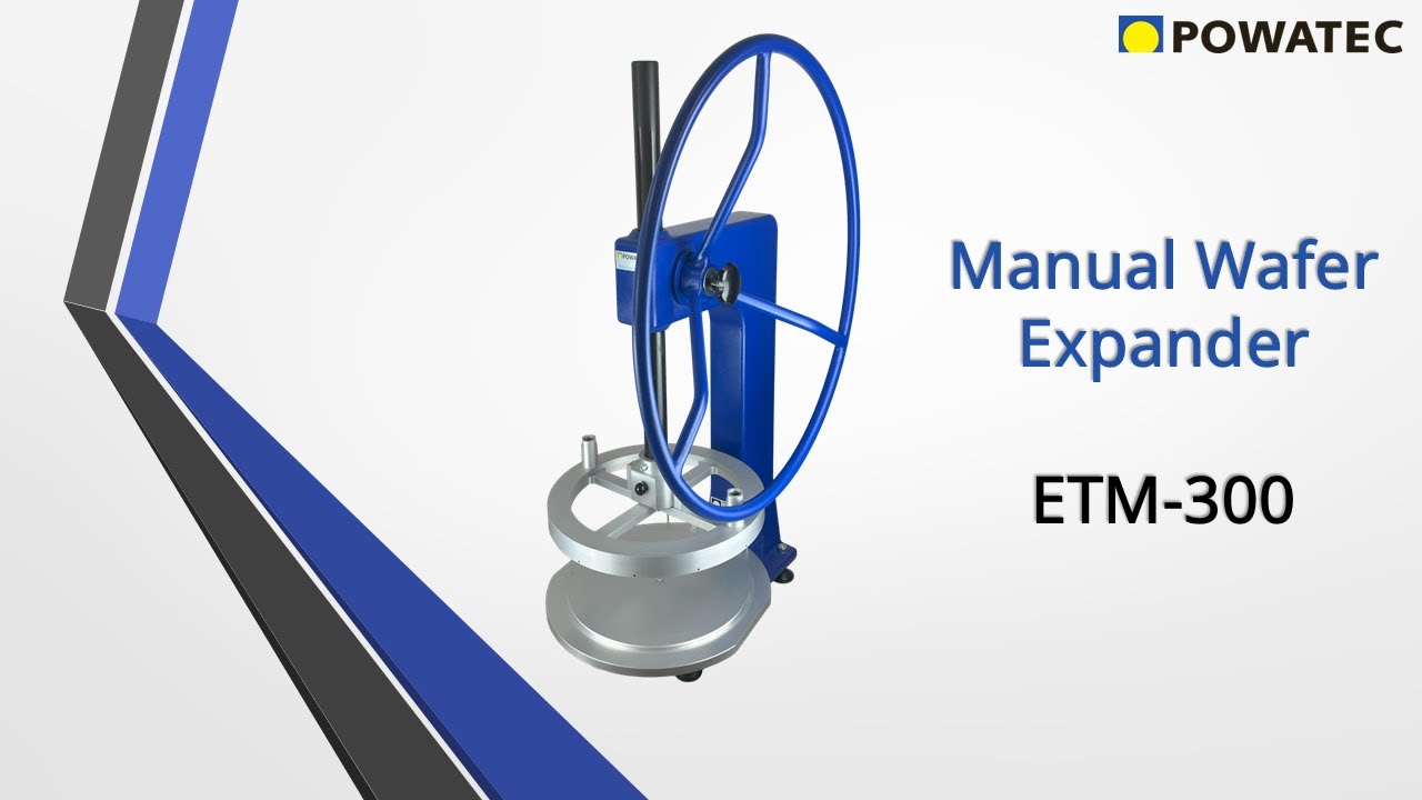 POWATEC Manual Wafer/Die Matrix Expander ETM-300 - YouTube