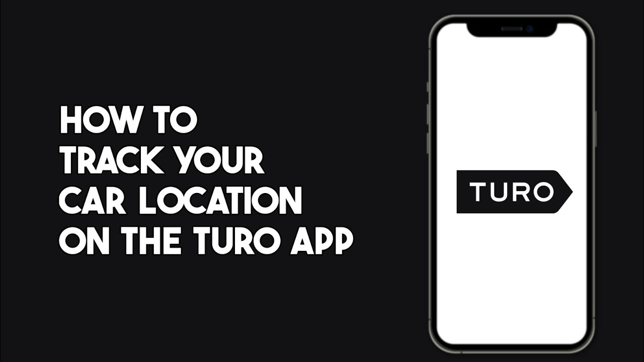 How to Track your Car Location on Turo App - YouTube