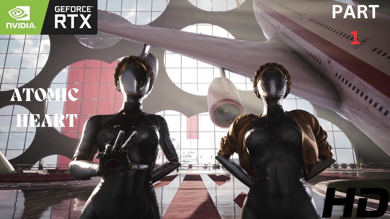 ATOMIC HEART Gameplay Walkthrough Part 1 ULTRA SETTINGS FULLHD 1080P ...