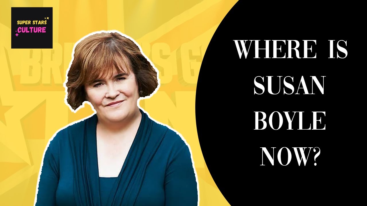Susan Boyle 2022 Youtube