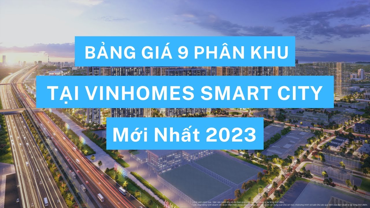 Giá Bán 9 Phân Khu Mới Nhất Tại Vinhomes Smart City 2023 | Vinhomes Trung Đen - YouTube