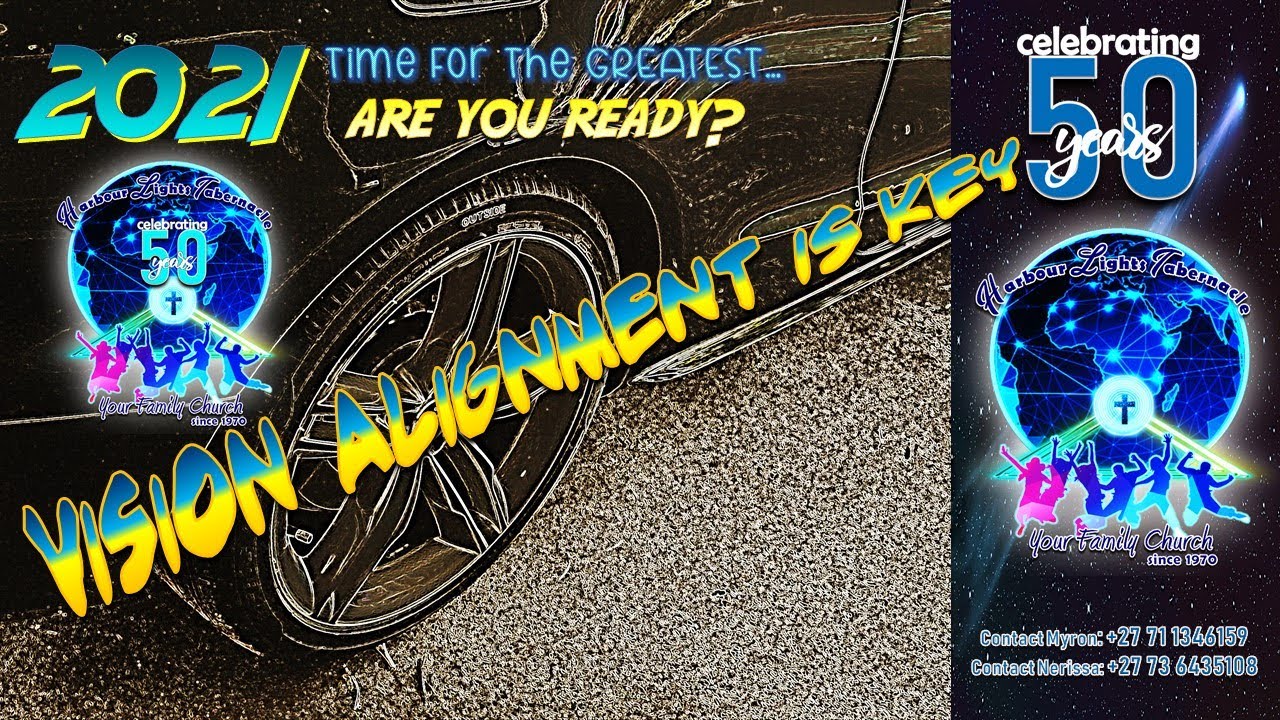 2021 time for The Greatest - Vision Alignment is key - 17 Jan 2021 ...