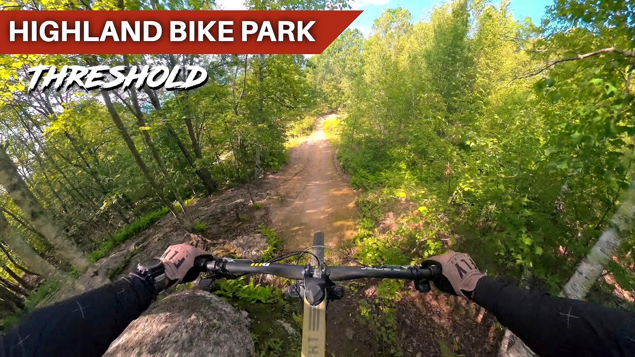 The Most Difficult Trail At Highland? | Threshold DH | Highland MTB ...