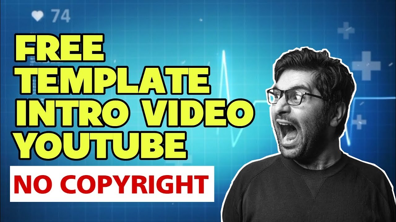 Template Intro YouTube No Copyright Part 3 - YouTube