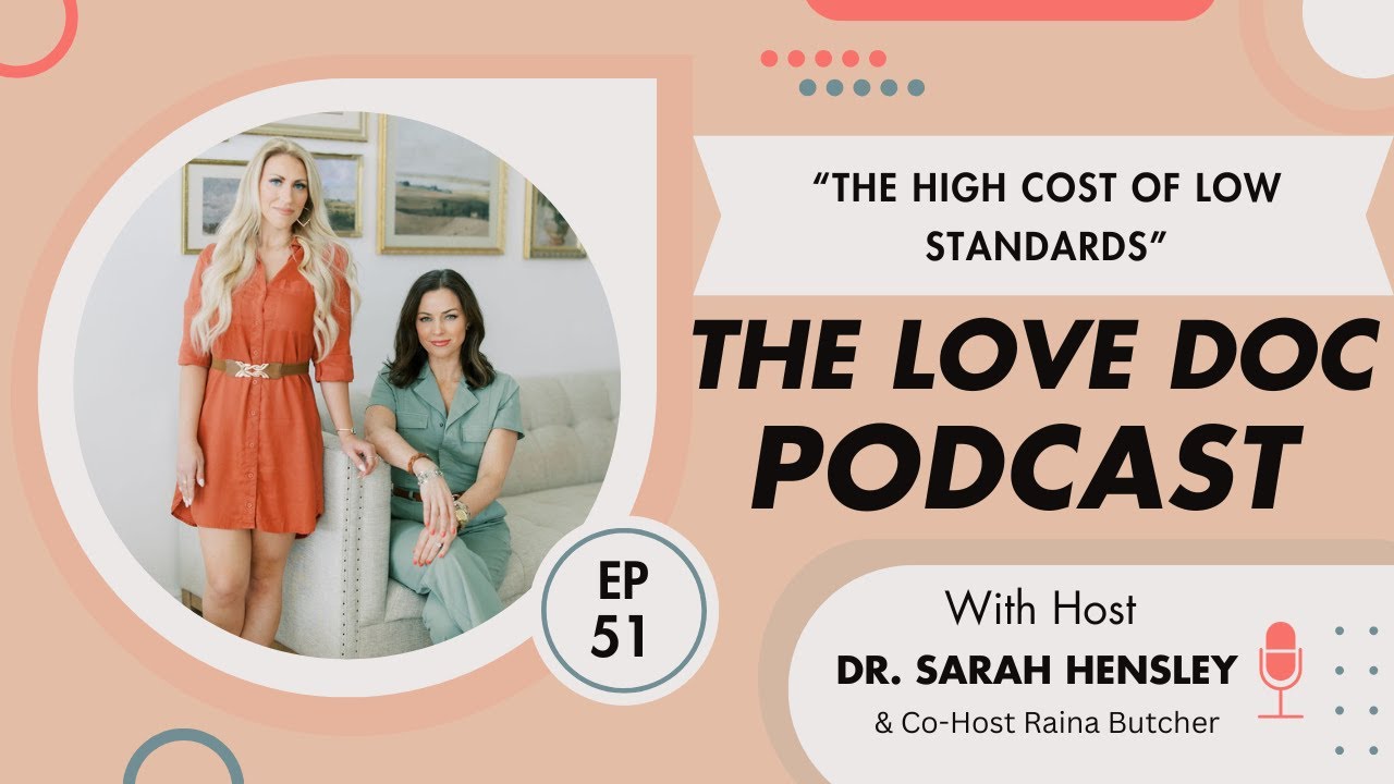 Love Doc Podcast --- Episode 51 "The High Cost of Low Standards" - YouTube