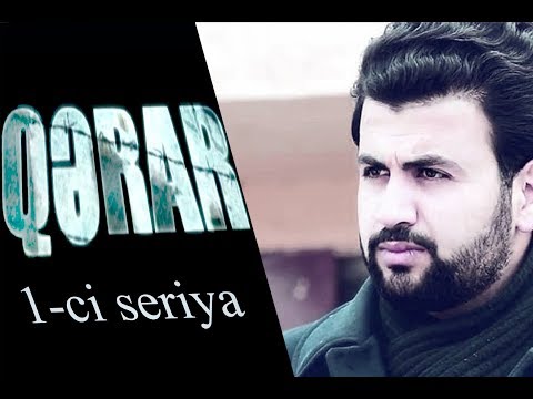 QERAR seriali 1 ci seriya