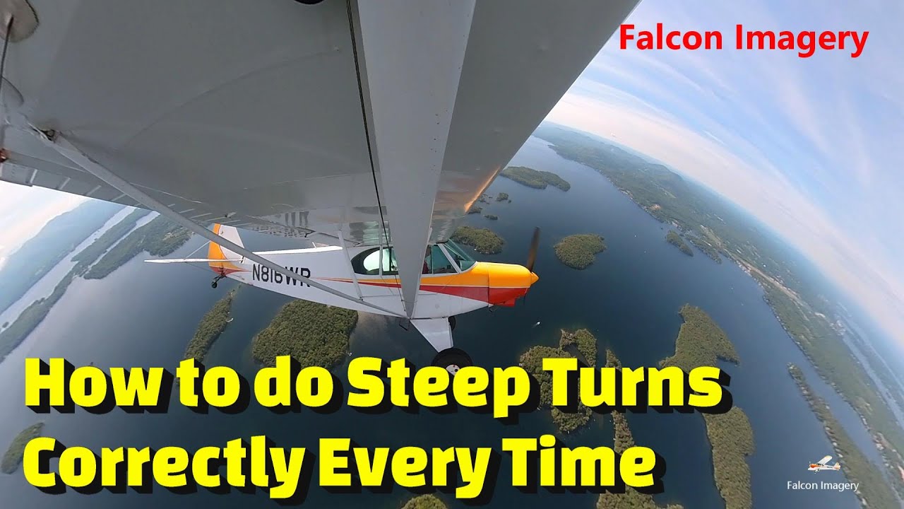 How to do Steep Turns Correctly Every Time - YouTube