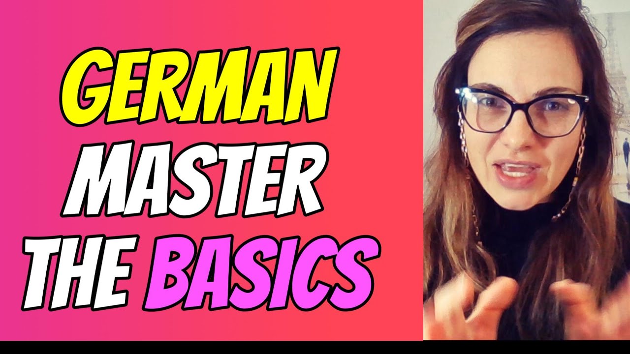 GERMAN FOR EVERYONE - HOW TO USE BASIC GERMAN WITH PRECISION - YouTube