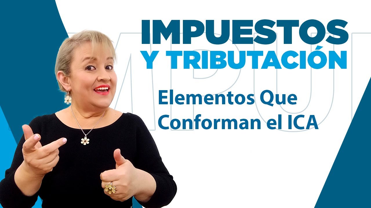 282. Elementos Que Conforman el ICA - YouTube