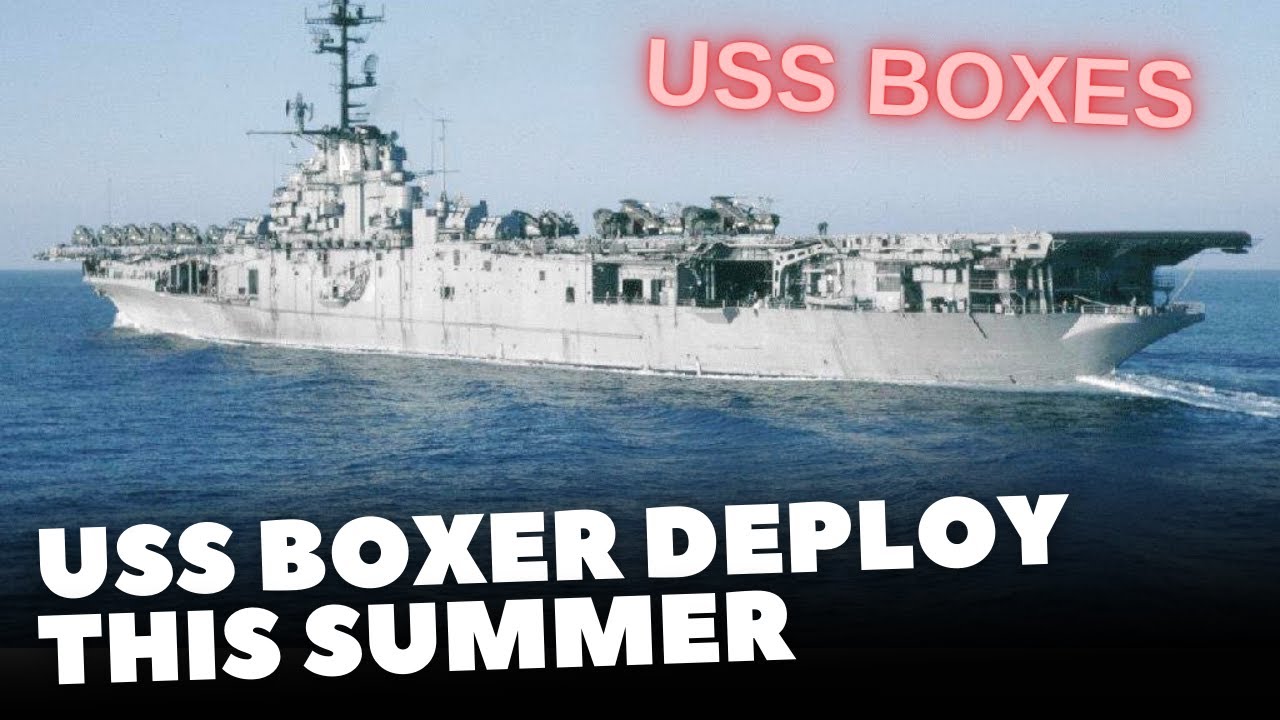 Navy to Have Beleaguered USS Boxer Deploy This Summer After Fixes - YouTube