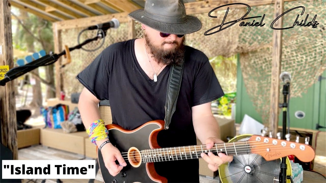 "Island Time" || Daniel Childs || LIVE performance on Beer Can Island ...