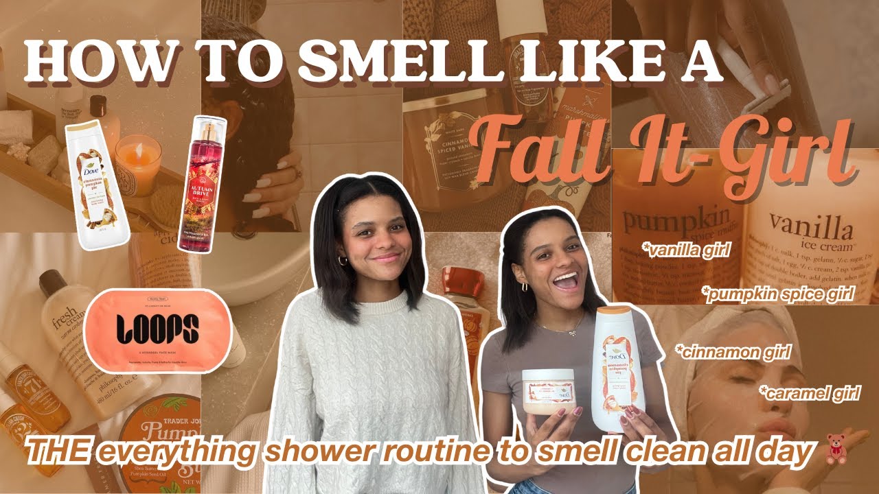 How to Smell like a Fall IT Girl 🍂| Look & Smell Clean All Day ...