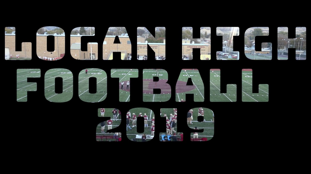 2019 Logan Football Highlight - YouTube