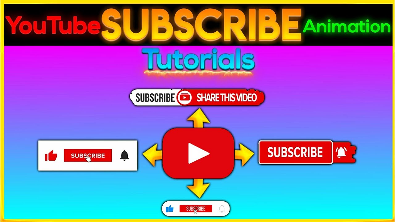 How to Make Subscribe Animation for YouTube (Android & iOS) || Raktim ...