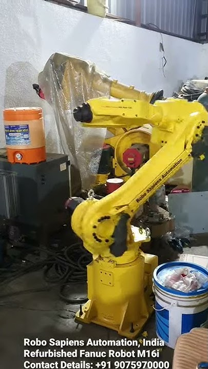 Refurbished Used Fanuc Robot M16i /Arcmate 120i By Robo Sapiens Automation, India - YouTube