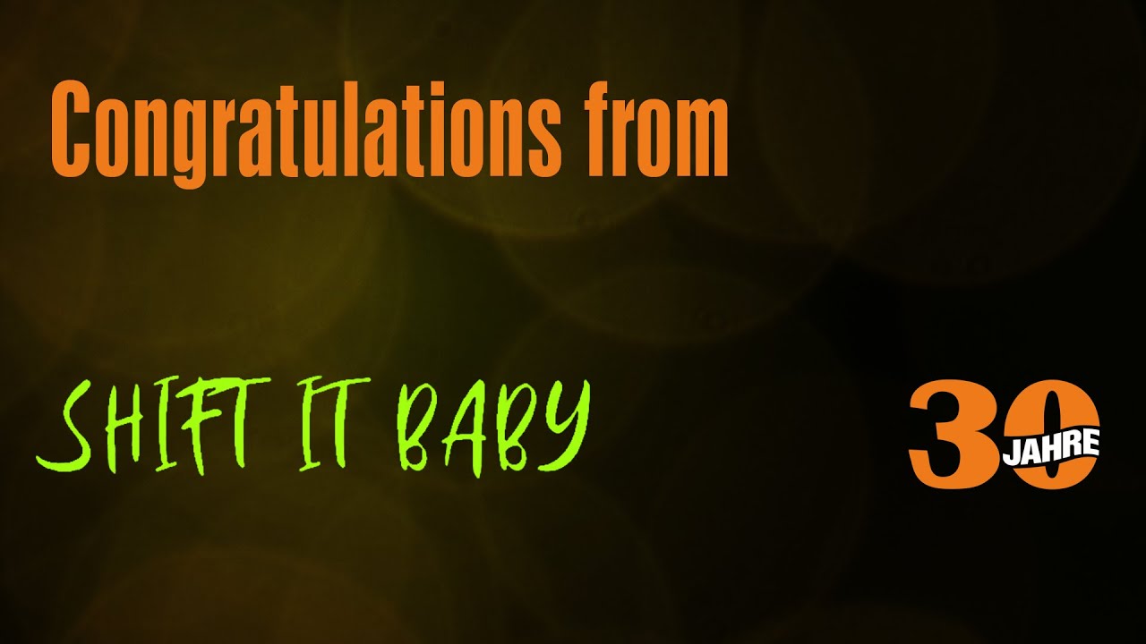 30 JAHRE THE SOULDIERS - Grußvideo von Shift It Baby - YouTube