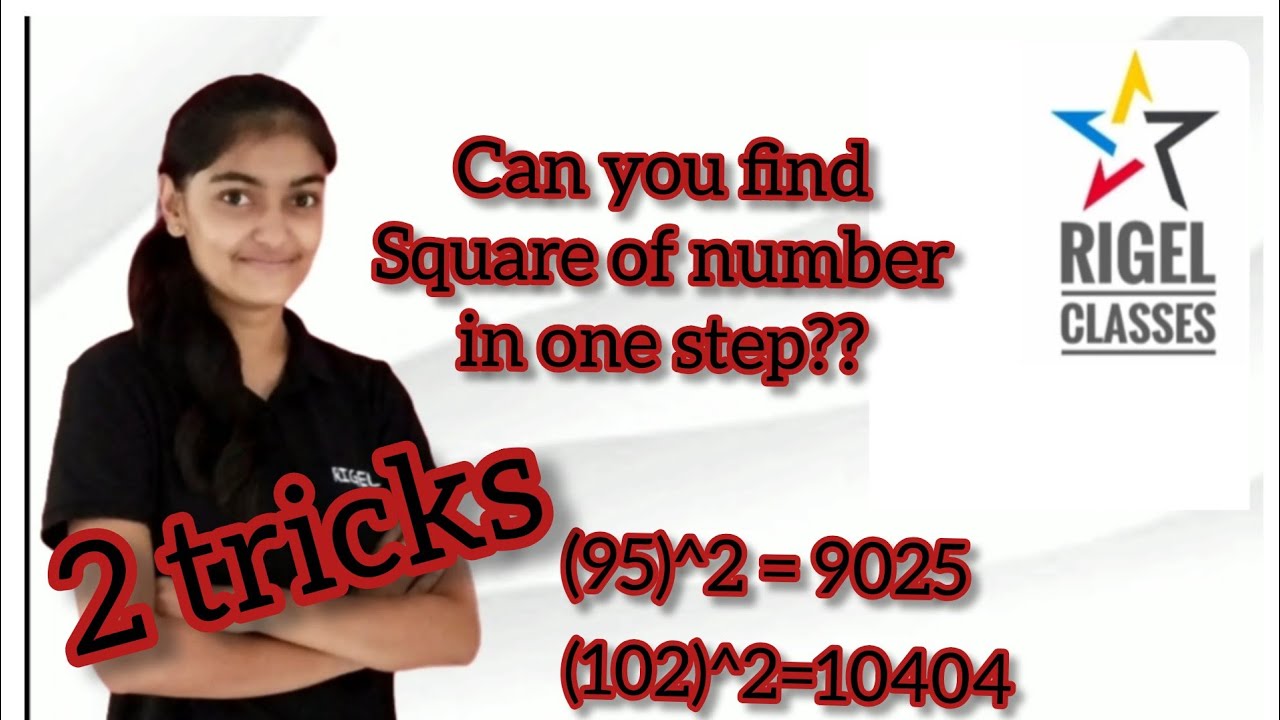 Two Tricks To Find Square Of A Number Vedic Maths YouTube Two Tricks To Find Square Of A Number Vedic Maths YouTube
