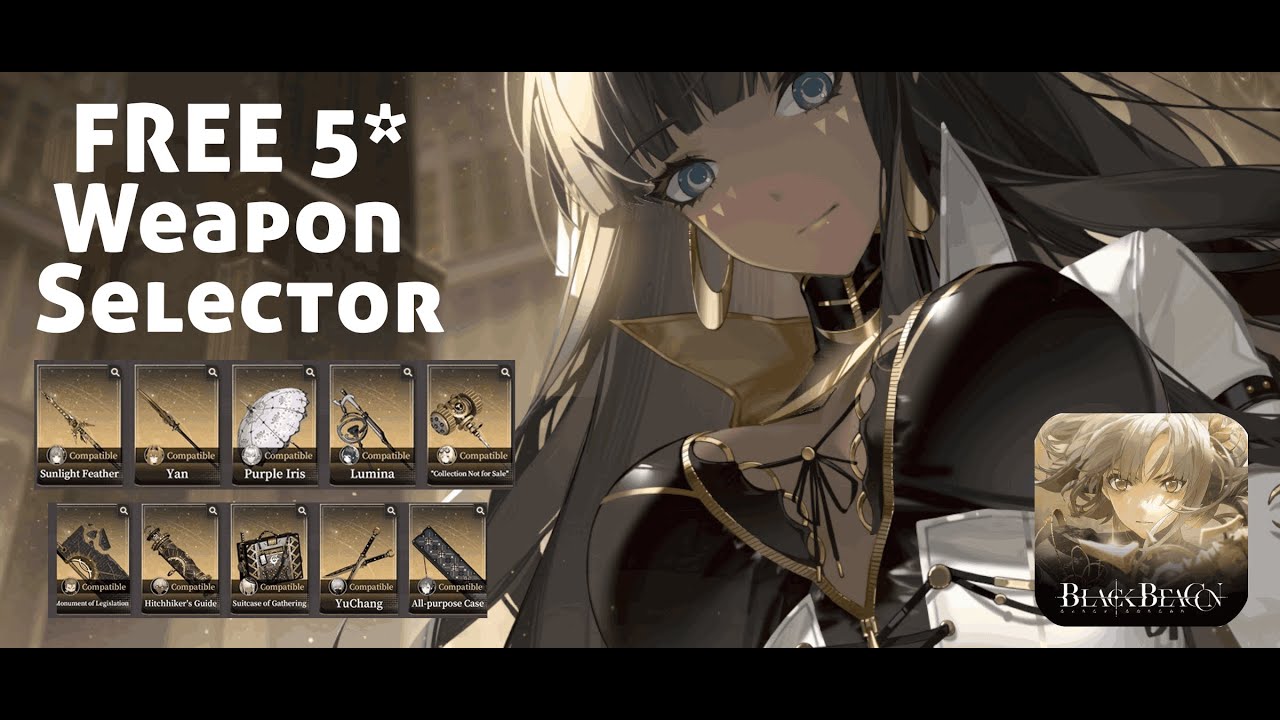 FREE 5* WEAPON SELECTOR - Black Beacon - YouTube